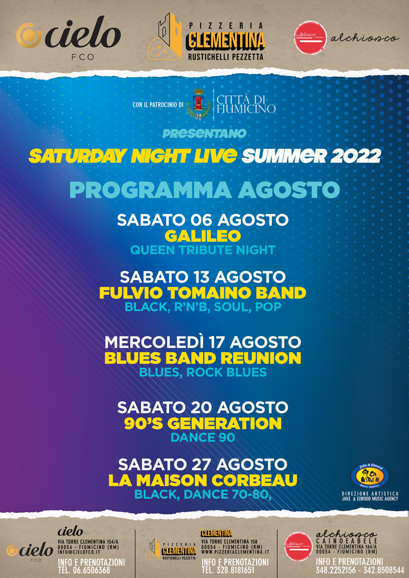 “Saturday Night” da Cielo Fco, Pizzeria Clementina & Al Chiosco By ...